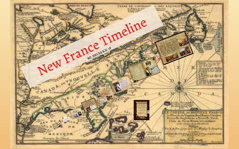 New France Timeline by helya bahari on Prezi