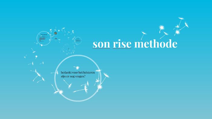 son rise methode by Kim van den Akker on Prezi