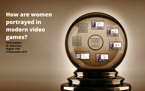 How are women portrayed in modern video games? by on Prezi