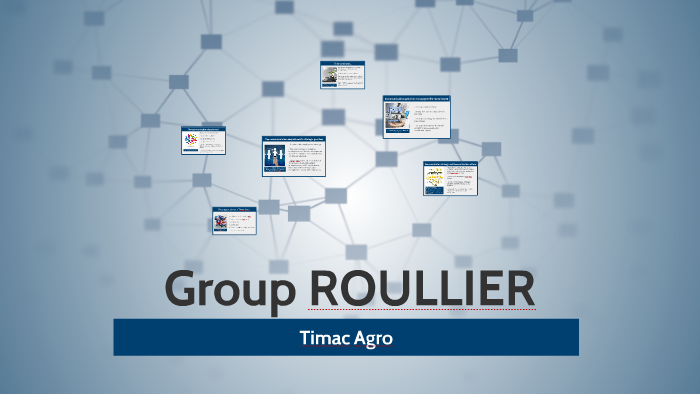 Groupe ROULLIER by GUITARD MORGANE on Prezi