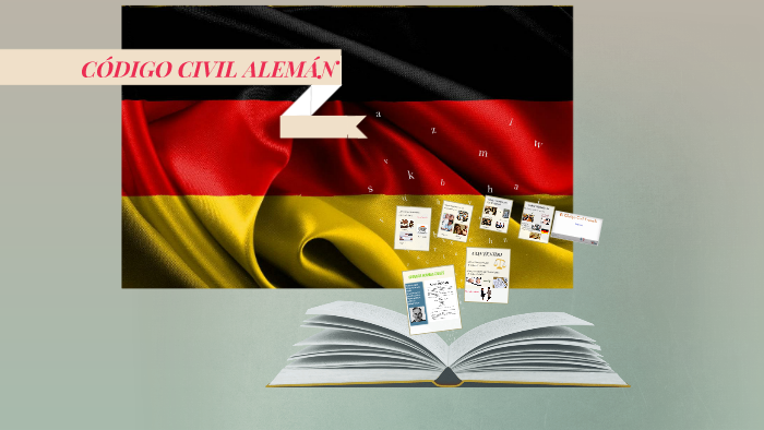CÓDIGO CIVIL ALEMÁN by Juan Ramírez Becerra on Prezi