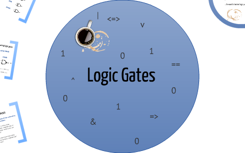 Logic Gates by Hannah Rose on Prezi