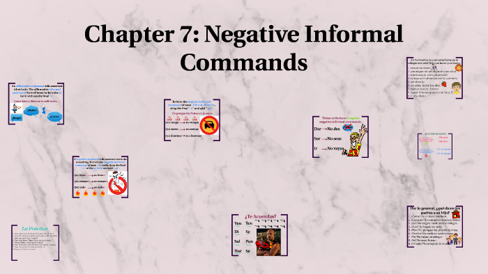 Chapter 7 Negative Informal Commands by Richelle Hecker on Prezi