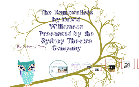 The Removalists by David Williamson by rebecca terry on Prezi