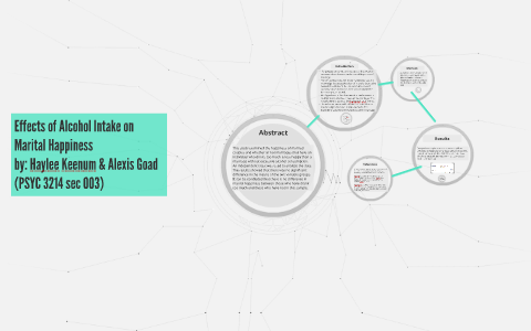 Effects of Alcohol Intake on Marital Happiness by Alexis Goad on Prezi