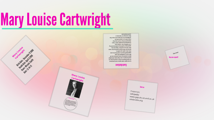 Mary Louise Cartwright by miracle smith on Prezi