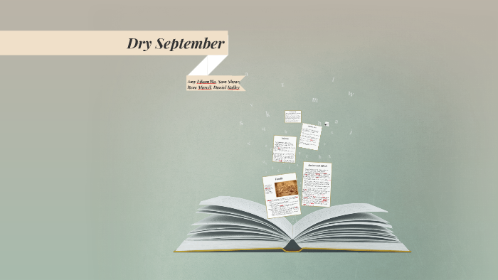 Dry September by Amy Likamwa on Prezi