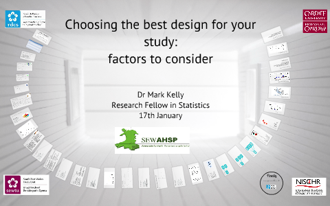 Choosing the best design for your study by Mark Kelson on Prezi