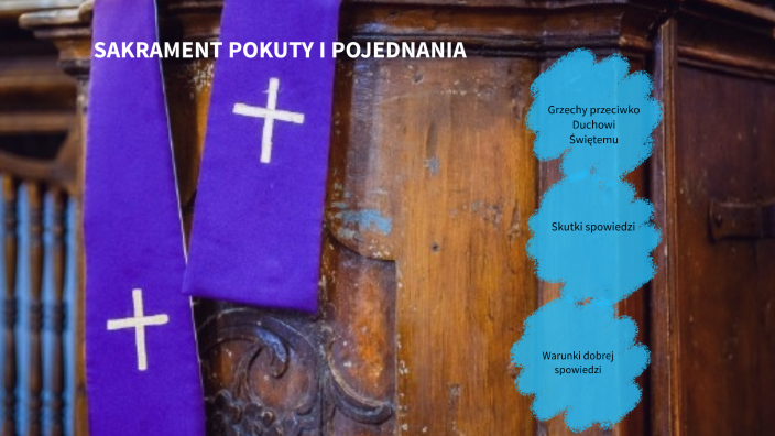 Pokuta i Pojednanie by Paweł Zawada on Prezi