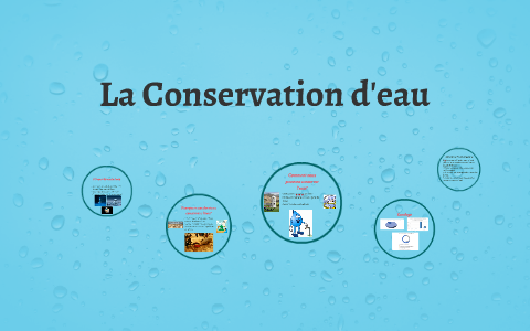 La Conservation d'Eau by Thurgaa J on Prezi