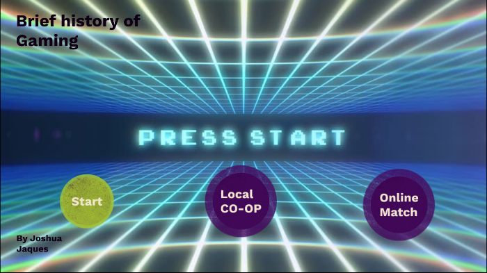 Gaming history by Joshua Jaques on Prezi