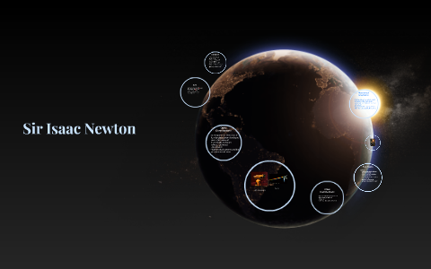 Sir Isaac Newton by Casey Holihan on Prezi