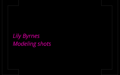 lilybbmodeling by lily bb on Prezi