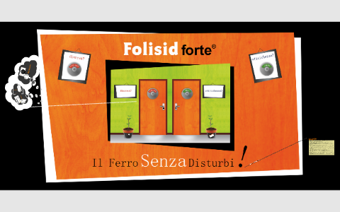 Folisid Forte by Antonia Cerbone on Prezi