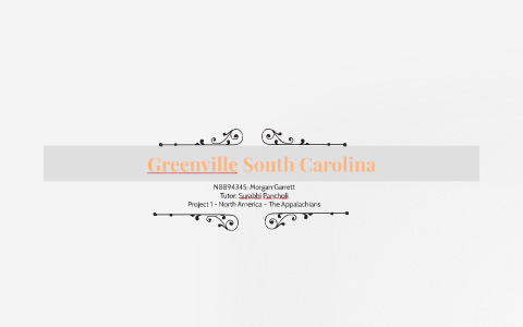 Greenville South Carolina by Morgan G on Prezi