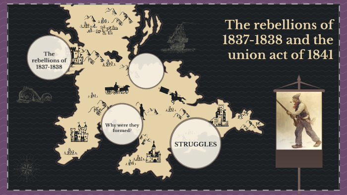 The rebellions of 1837-1838 by Nicholas Tsomis on Prezi Next