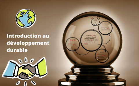 Introduction au développement durable by Michael Giard on Prezi