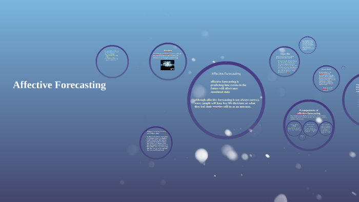 Affective Forecasting by Christine Faircloth on Prezi