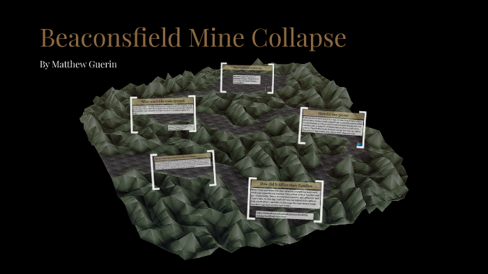 Beaconsfield Mine Collapse by Matthew Guerin on Prezi