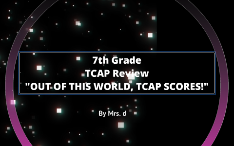 7TH GRADE TCAP REVIEW by Pam Davenport on Prezi