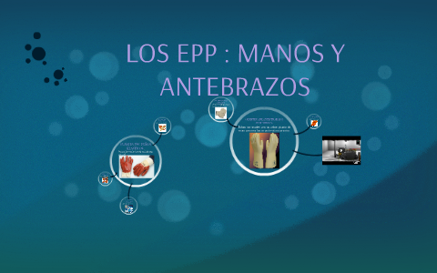 LOS EPP : MANOS Y ANTEBRAZOS by KATERIN SUAREZ on Prezi