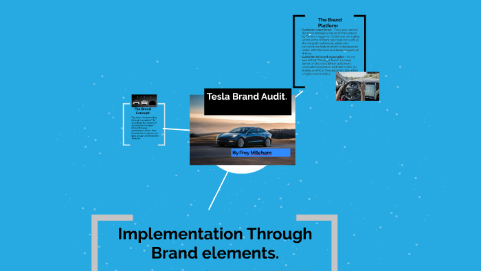 Tesla Brand Audit. by trey mitcham on Prezi