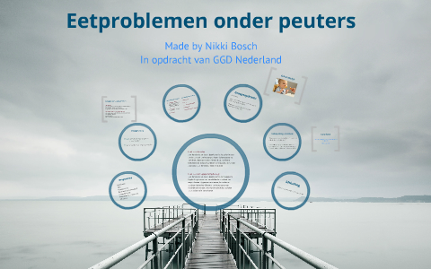 Eetproblemen onder peuters by Nikki Bosch on Prezi