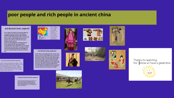 poor people and rich people in ancient china by Alexendria Bryans on Prezi