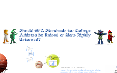 Should GPA Standards for College Athletes be Raised, or More Rigidly ...