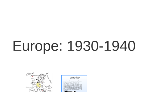Map of Europe 1930-1940 by SinghC12 on Prezi