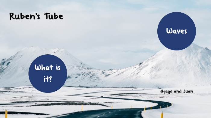 Physics Rubens Tube Project by hyago ribeiro on Prezi