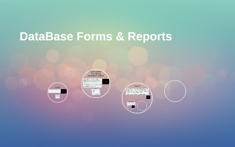 DataBase Forms & Reports by Pravin Kumar on Prezi