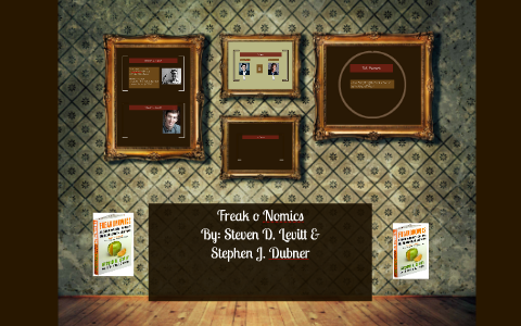 Freak o Nomics by Devon Taylor on Prezi