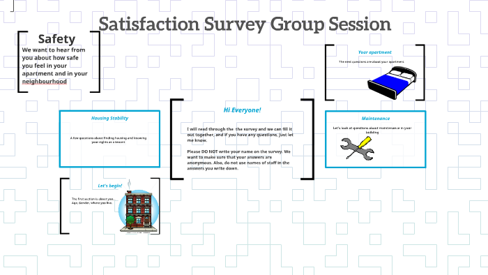 Satisfaction Survey Group Session by julia walter on Prezi