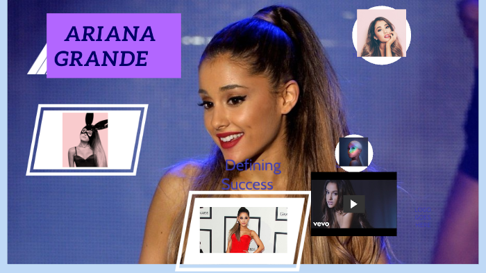 Ariana Grande by marisol ortiz on Prezi