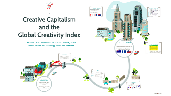 Creative Capitalism and the Global Creativity Index by Gilbert Bradshaw ...