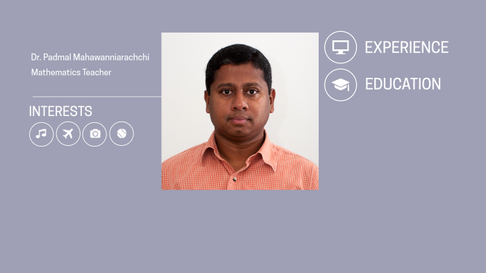 Introduction - Padmal by Padmal Mahawanniarachchi on Prezi