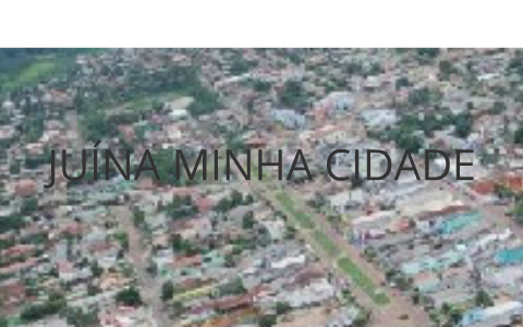 A HISTÓRIA DE JUÍNA by gilvan moreas on Prezi