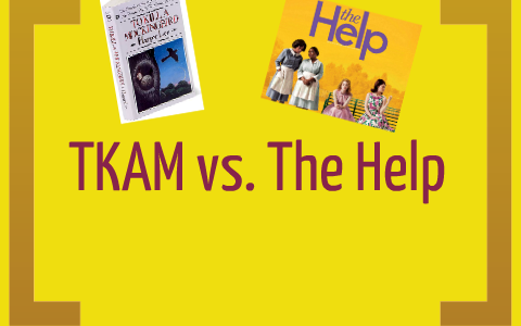 TKAM vs. The Help by Jamey M on Prezi