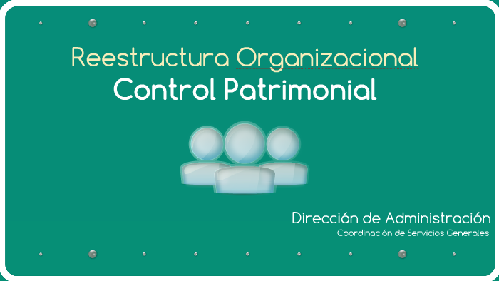 CONTROL PATRIMONIAL by FERNANDO VAZQUEZ on Prezi
