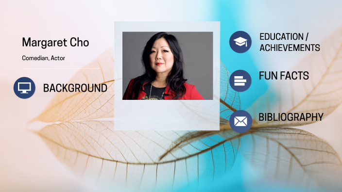 Margaret Cho by Ximena Mendoza-Rios on Prezi