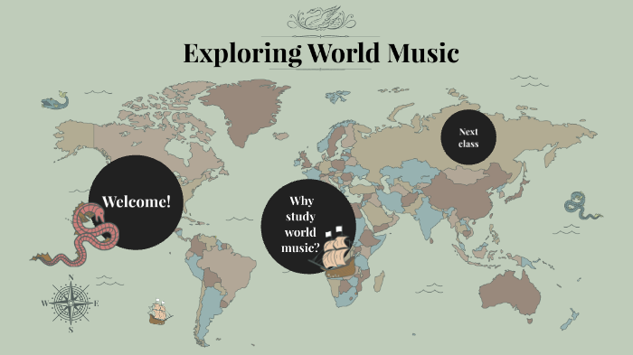 EWM 1: Why do we study world music? by Ellie Parker on Prezi