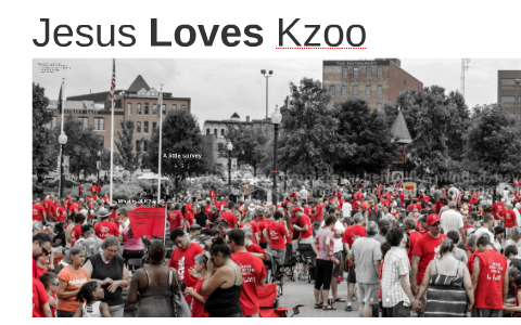 Jesus Loves Kzoo by Kyle Douglass on Prezi
