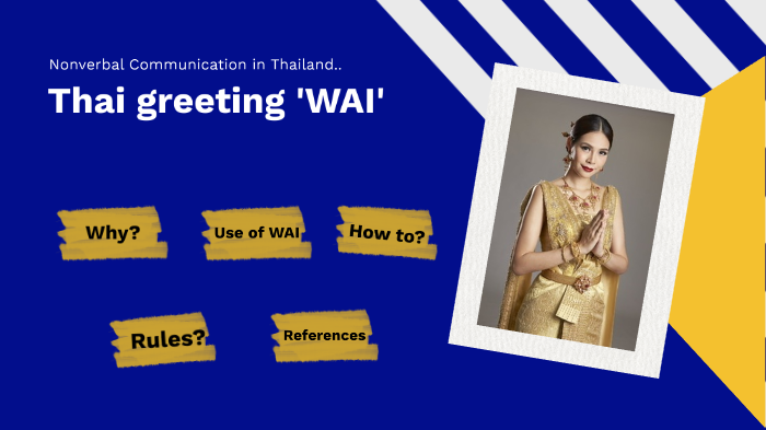 Nonverbal Communication in Thailand by Kandamanee on Prezi