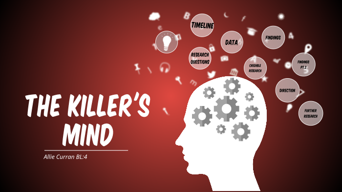 serial killer brains by Allie Curran on Prezi