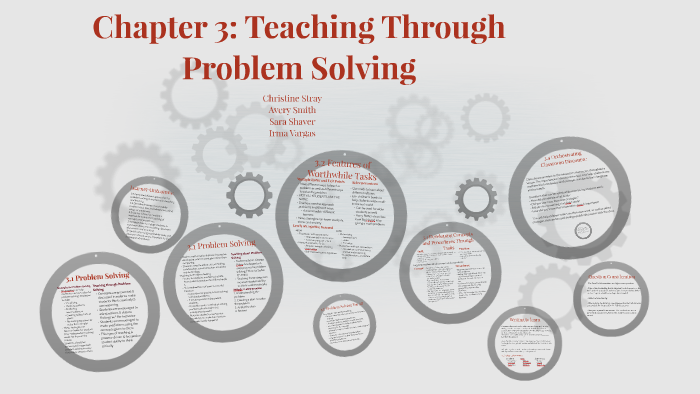 Chapter 3: Teaching Through Problem Solving by Christine Stray on Prezi