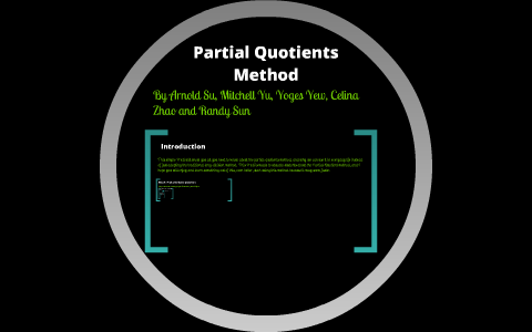 Partial Quotient Method by Randy Sun on Prezi