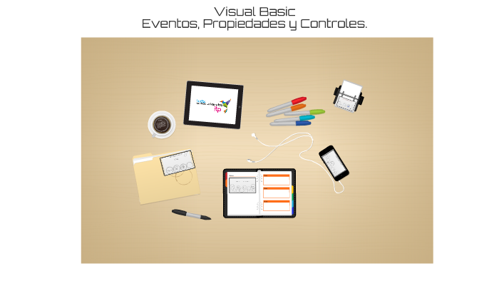 Visual Basic: eventos, propiedades y controles. by JAIME RIOS on Prezi