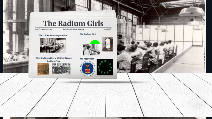 The Radium Girls by Grace Edwards on Prezi