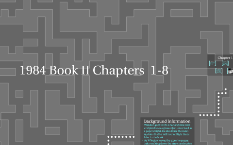 1984 Book 2 Chapters 1-8 by Brooke Thanasiu on Prezi